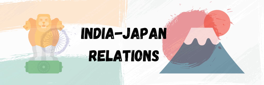 India-Japan Relations - civilspedia.com