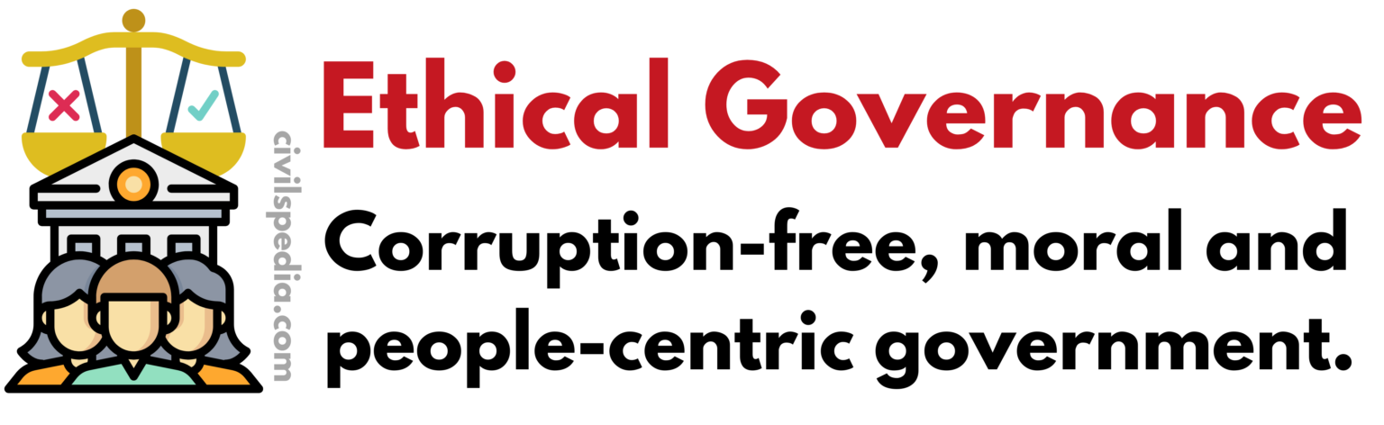 Ethical Governance in India - civilspedia.com