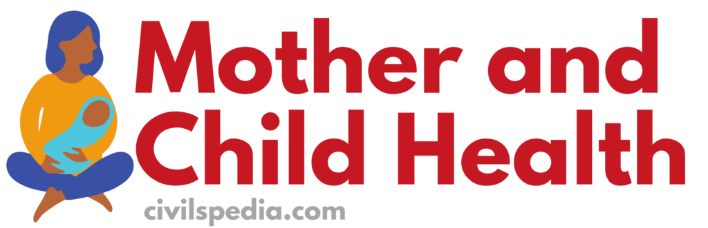 Mother & Child Health - civilspedia.com