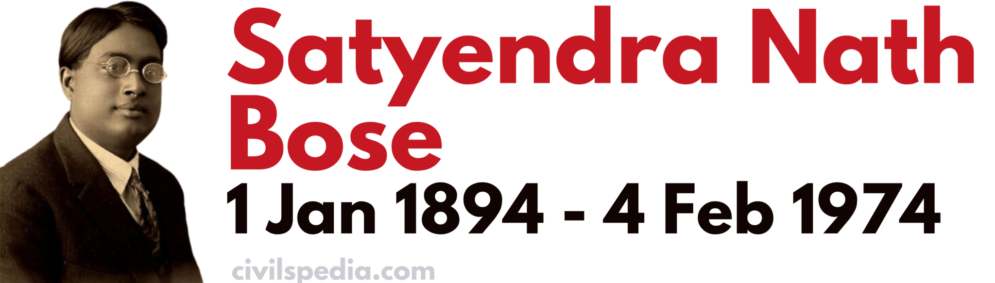 Satyendra Nath Bose - civilspedia.com